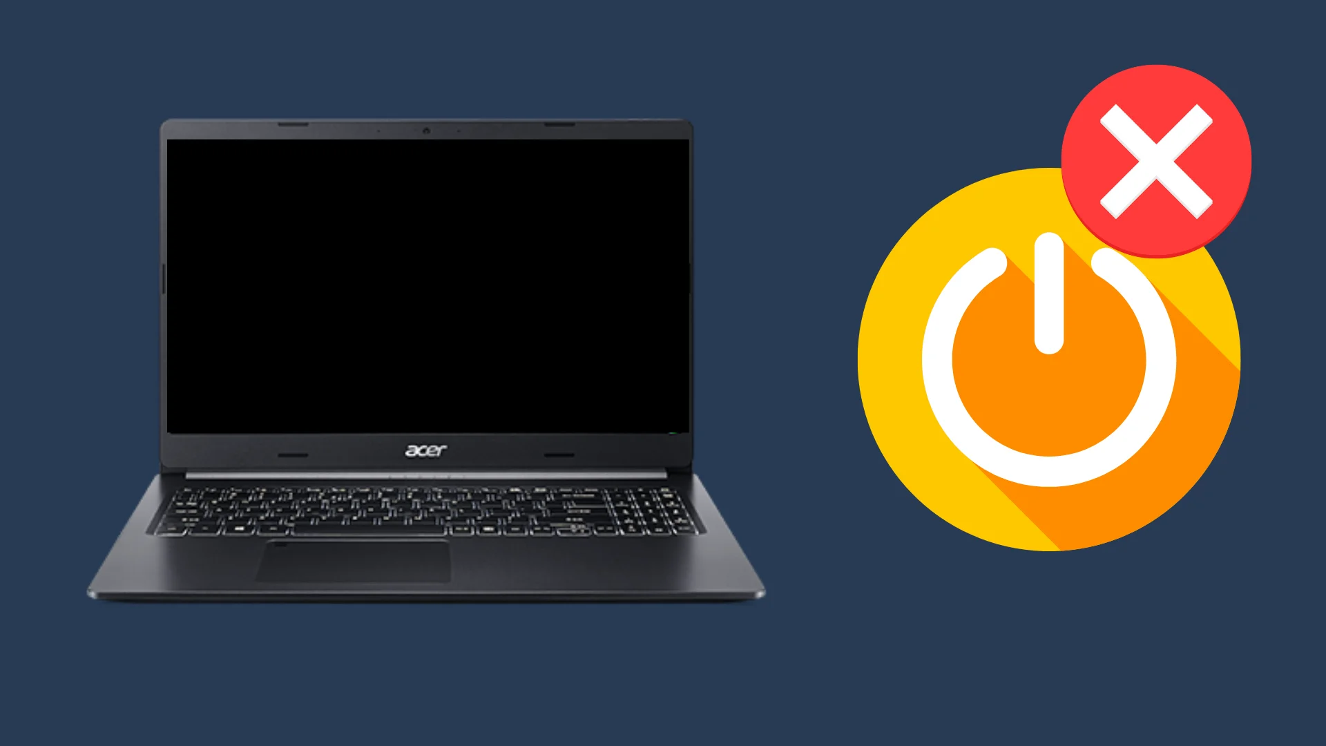 How To Fix Acer Laptop Not Turning On | Expert Tips