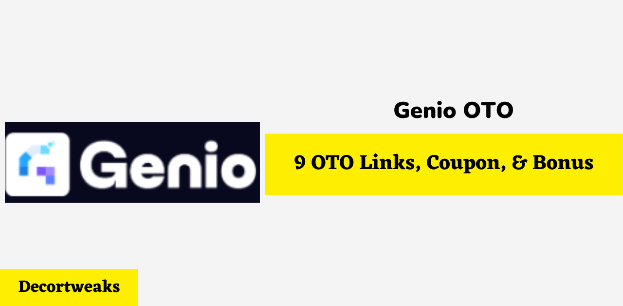 Genio OTO 1 to 9 Links - 30% OFF Coupon, Demo, Bonus