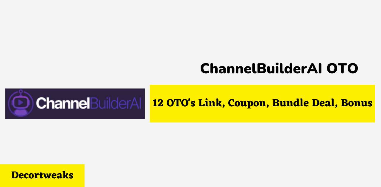 ChannelBuilderAI OTO 1 to 7 Links: Coupon, Bundle Deal