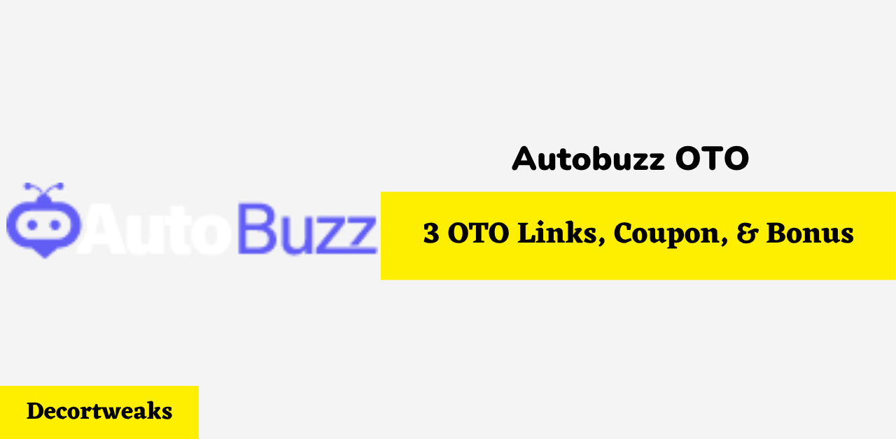 Autobuzz OTO 1,2,3 Links - Big Coupon, Demo, Bonus