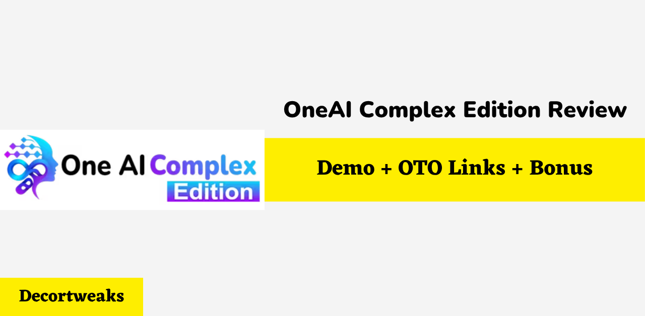 OneAI Complex Edition Review 2025 - 30% OFF BIg Coupon
