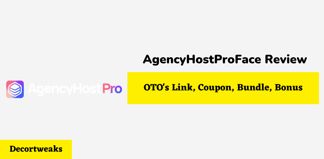AgencyHostPro Review 2025 - Coupon, Bundle Deal, Bonus