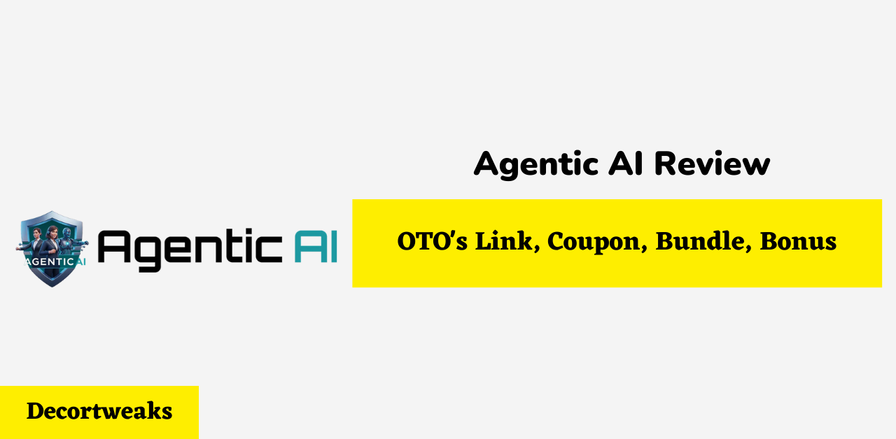 Agentic AI Review 2025 - Coupon, Bundle Deal, Bonus