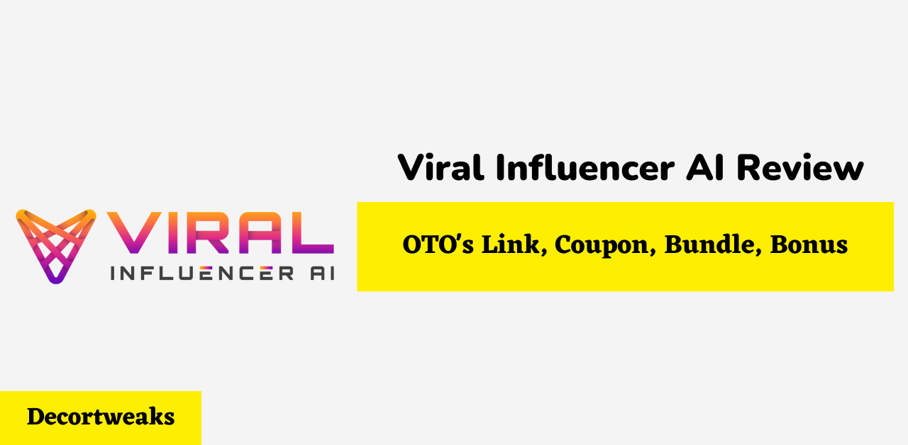 Viral Influencer AI Review 2025 - Big Coupon, Bundle, Bonus